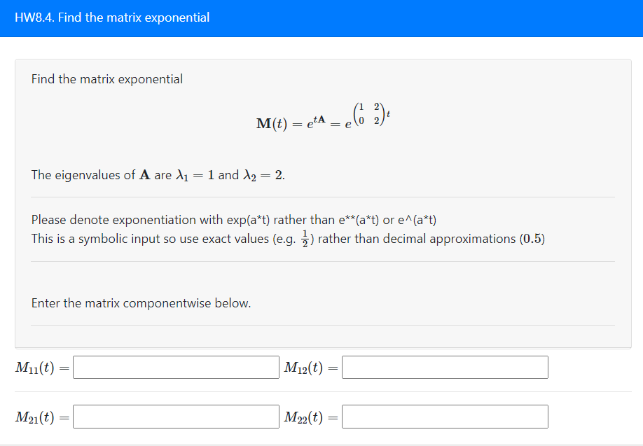 Solved Hw8 4 Find The Matrix Exponential Find The Matrix