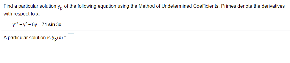 Solved Find a particular solution yp of the following | Chegg.com