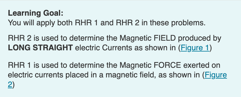 Solved Learning Goal: You will apply both RHR 1 and RHR 2 in | Chegg.com