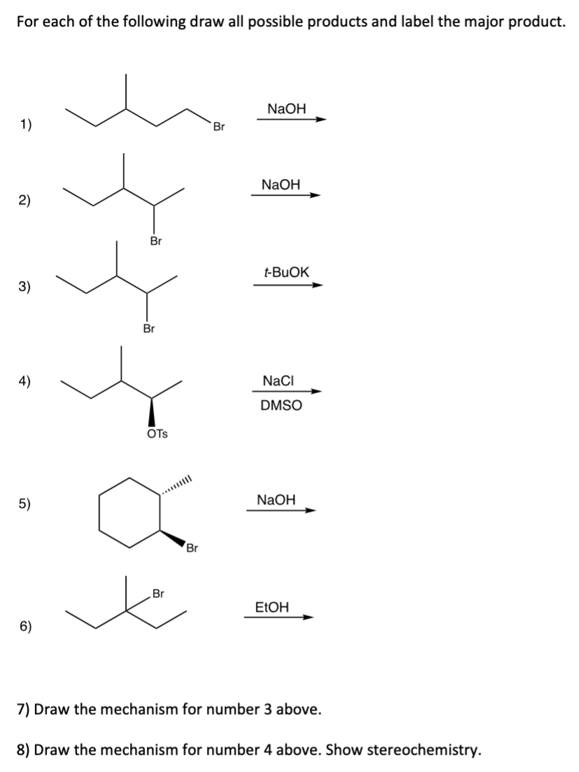 Solved For each of the following draw all possible products | Chegg.com