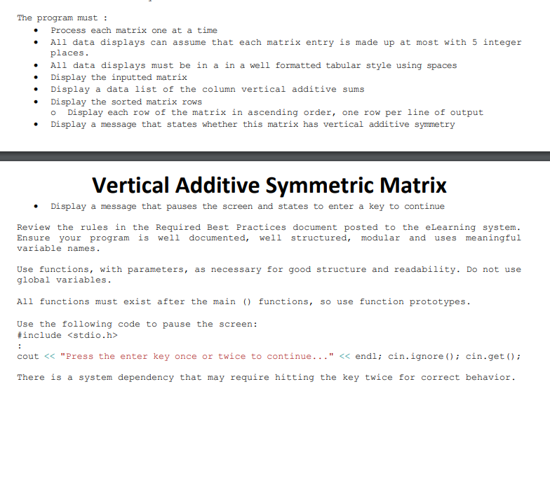 Solved In C++ Matrixes A Matrix is a 2-dimensional array | Chegg.com