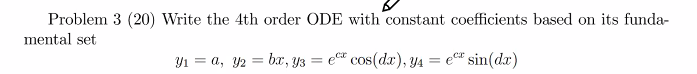 Solved Write the 4th order ODE with constan coefficient | Chegg.com