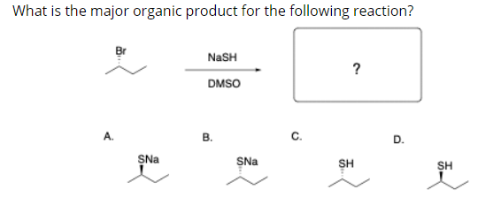 Solved What is the major organic product for the following | Chegg.com