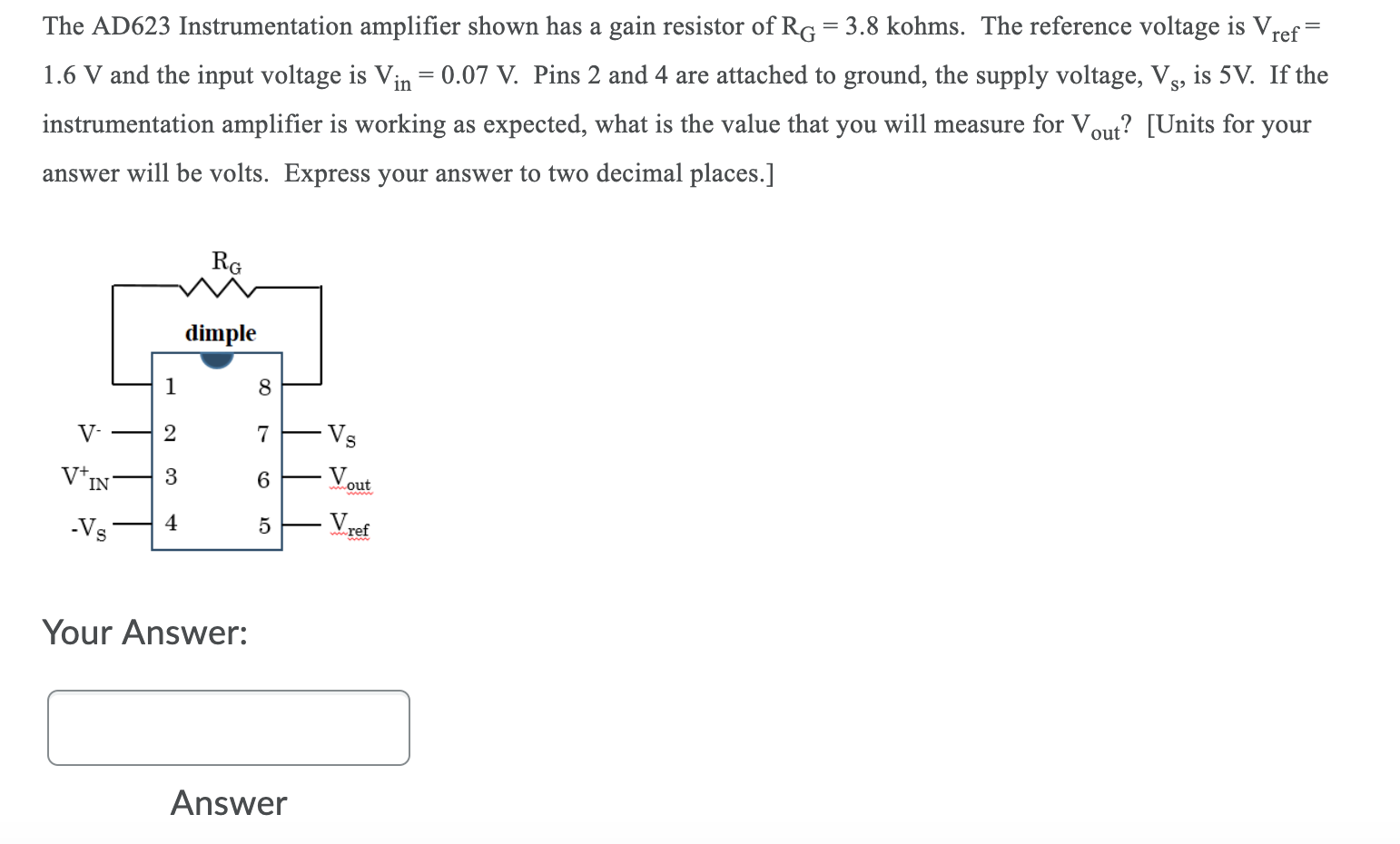 Solved The AD623 Instrumentation amplifier shown has a gain | Chegg.com