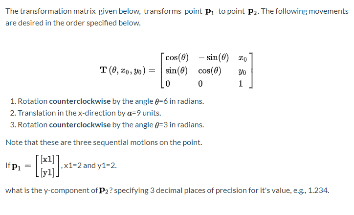 Solved The transformation matrix given below, transforms | Chegg.com