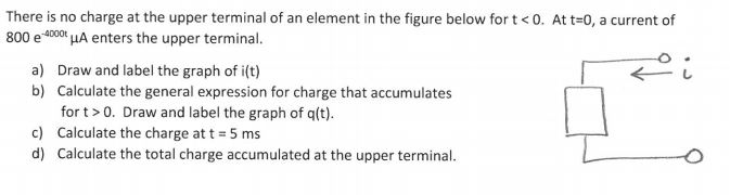 Solved There is no charge at the upper terminal of an | Chegg.com
