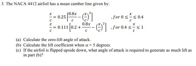 Solved 3. The NACA 4412 airfoil has a mean camber line given | Chegg.com