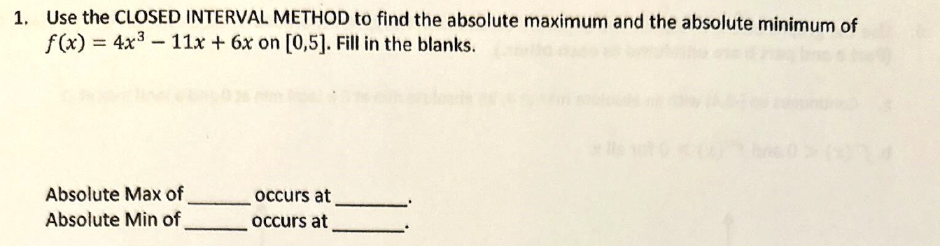 Solved 1. Use the CLOSED INTERVAL METHOD to find the | Chegg.com