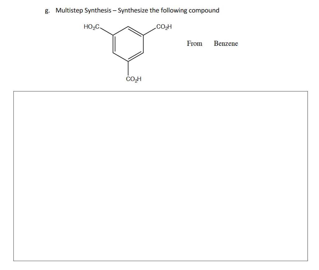 Solved g. Multistep Synthesis - Synthesize the following | Chegg.com