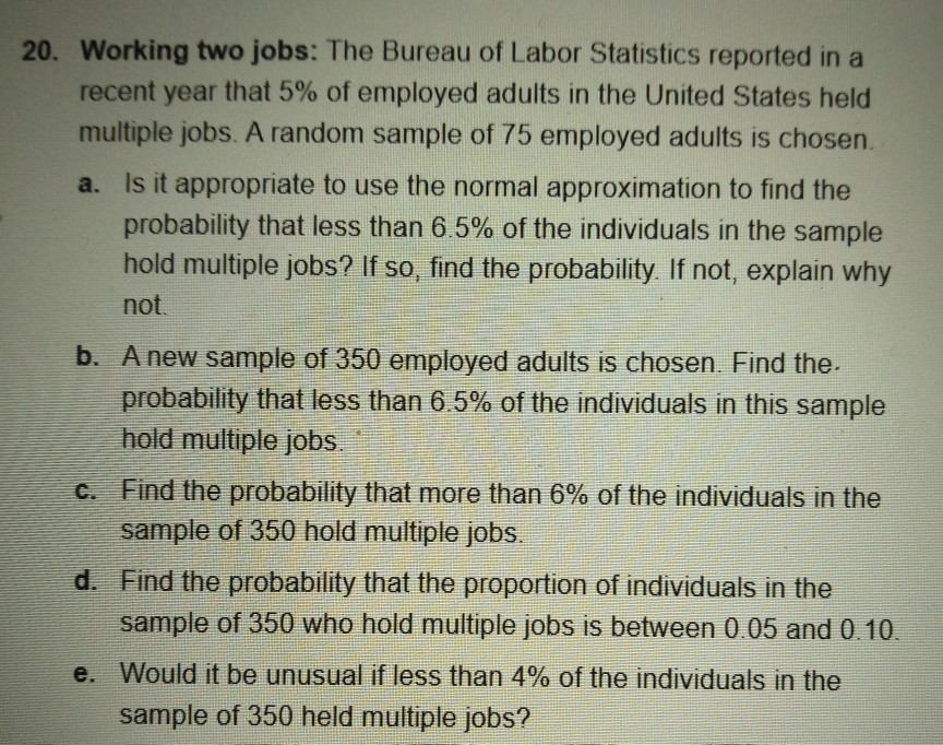 Solved 20. Working two jobs: The Bureau of Labor Statistics | Chegg.com