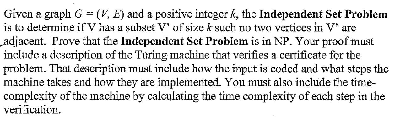 Solved = a Given a graph G =(V, E) and a positive integer k, | Chegg.com