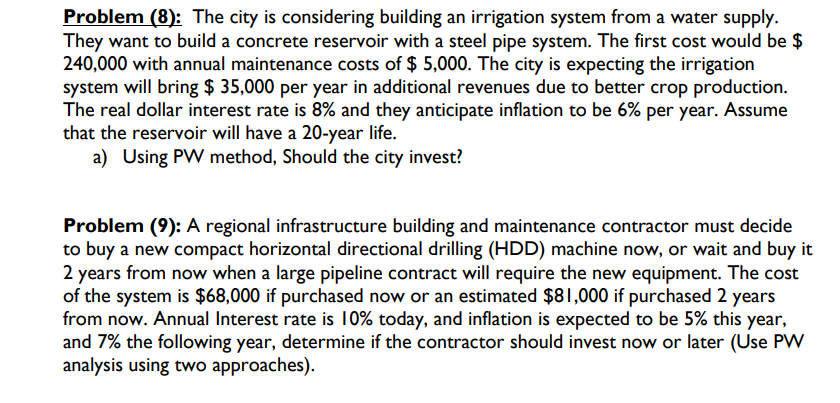 Solved Problem (8): The city is considering building an | Chegg.com