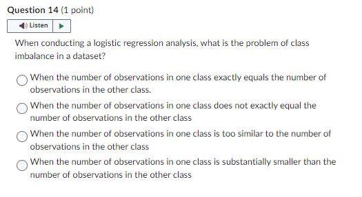 Solved When conducting a logistic regression analysis, what | Chegg.com
