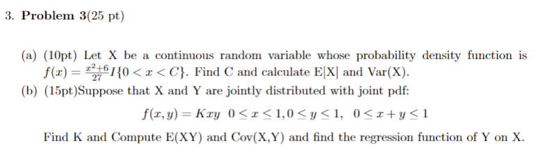 Solved 3. Problem 3(25 pt) (a) (10pt) Let X be a continuous | Chegg.com