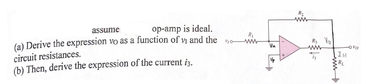 Solved assume op-amp is ideal. (a) Derive the expression v0 | Chegg.com