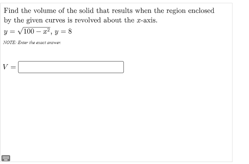 Solved Find the volume of the solid that results when the | Chegg.com