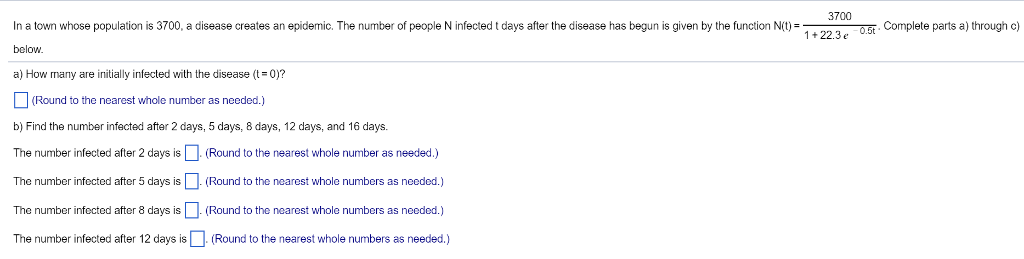 Solved 3700 In a town whose population is 3700, a disease | Chegg.com