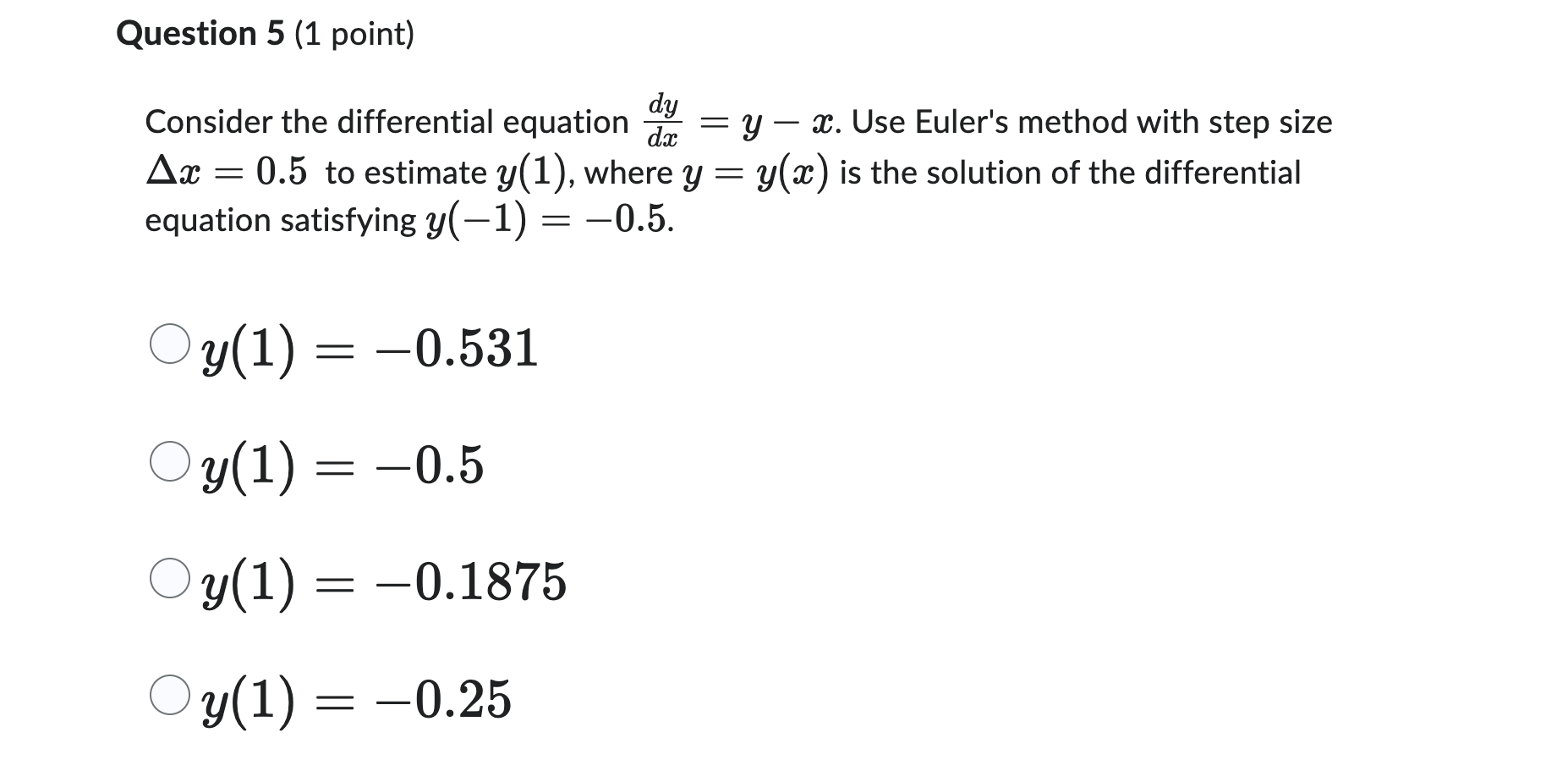 Solved Question 5 (1 ﻿point)Consider the differential | Chegg.com