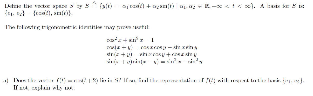 Solved c) Define a linear operator D:S→S as follows: | Chegg.com