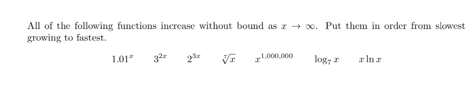Solved All of the following functions increase without bound | Chegg.com