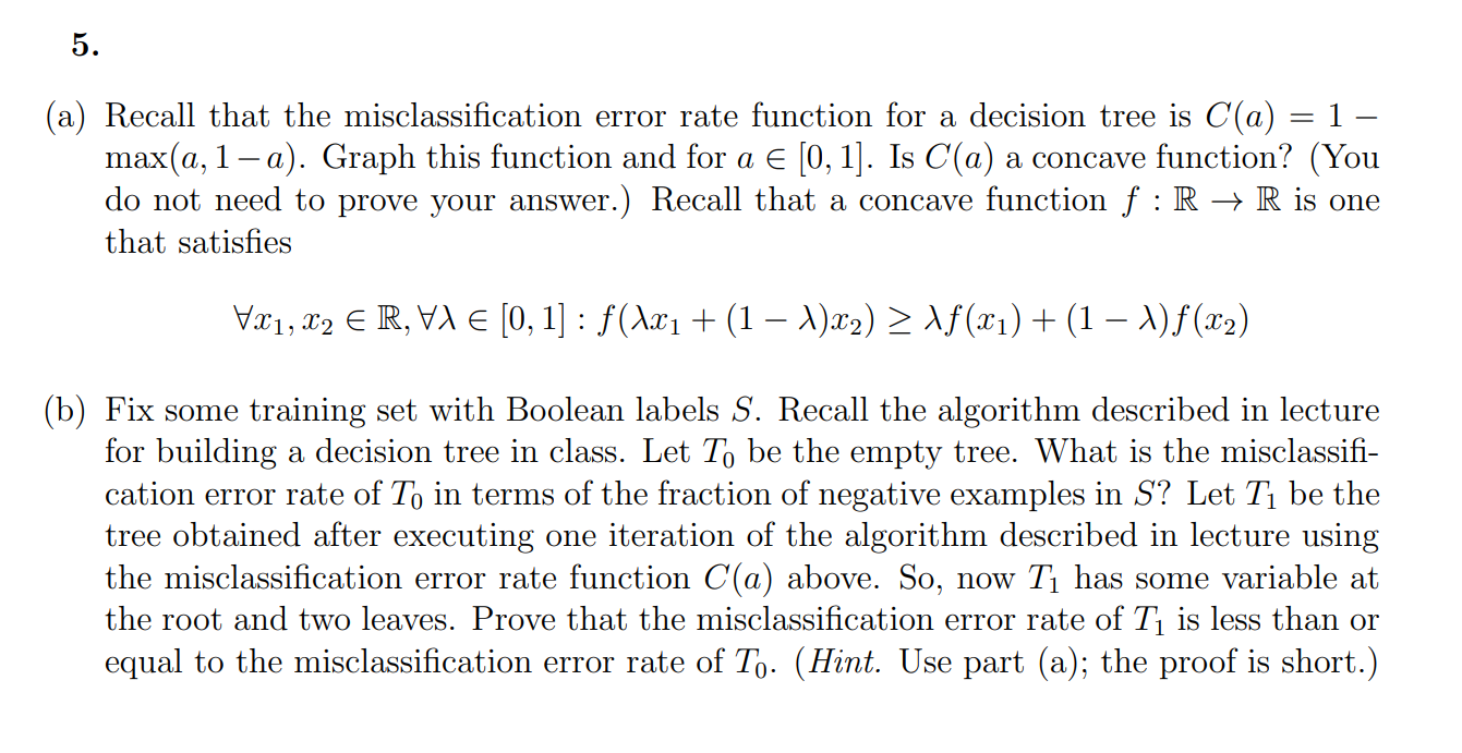 5. = (a) Recall that the misclassification error rate | Chegg.com