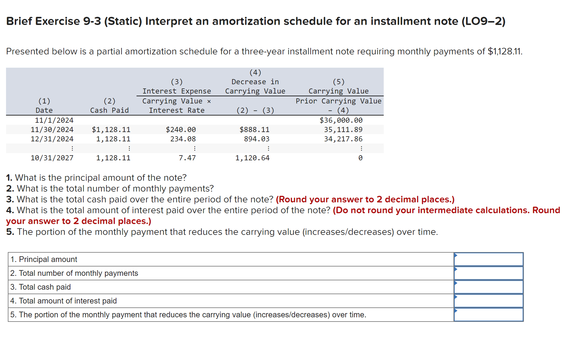 Solved Brief Exercise 9-3 (Static) Interpret an amortization | Chegg.com