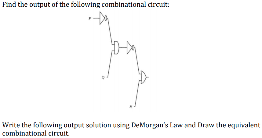 Solved Find the output of the following combinational | Chegg.com