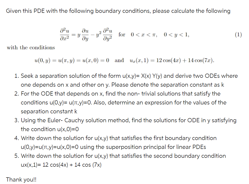Solved Given this PDE with the following boundary | Chegg.com