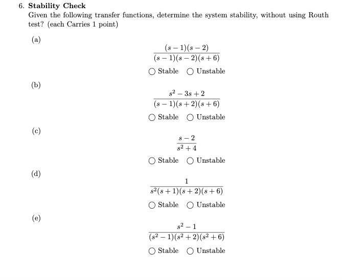 Solved 6. Stability Check Given the following transfer | Chegg.com