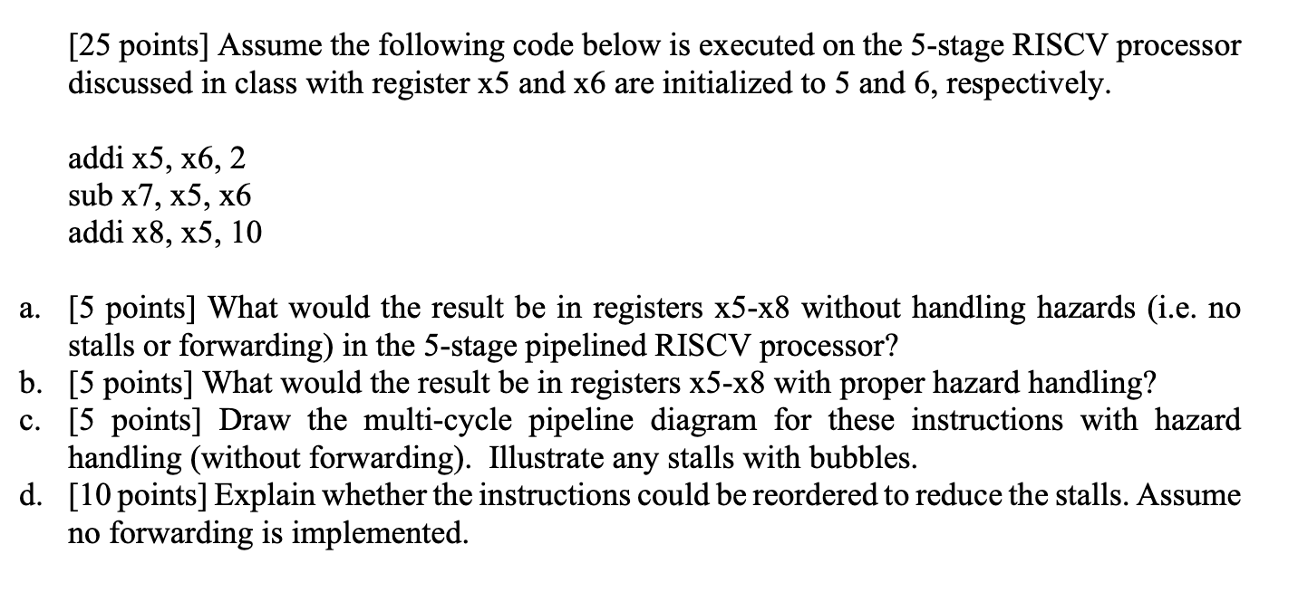 Solved [25 points] Assume the following code below is | Chegg.com