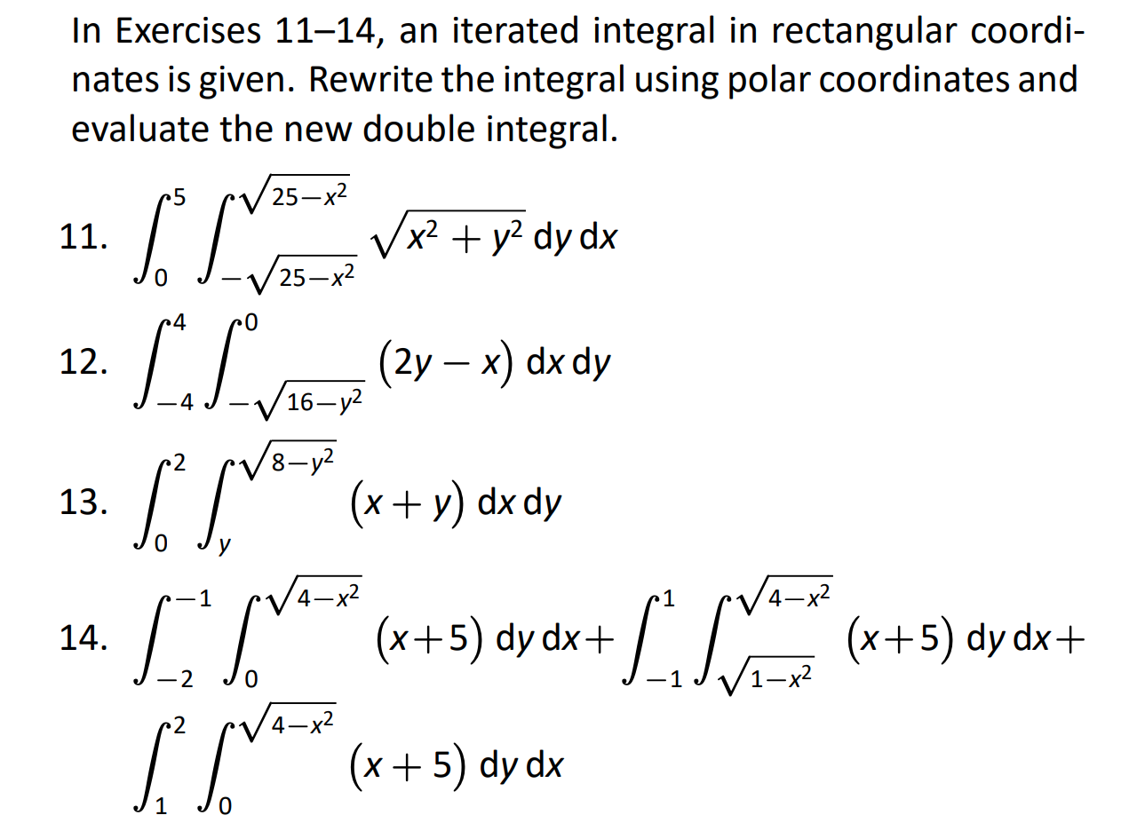 Solved In Exercises 11-14, an iterated integral in | Chegg.com