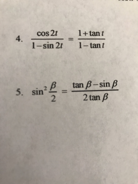 Solved cos 2t 1-sin 2t 1+tan t 4 1-tan t tan β-sin β 2tan β | Chegg.com