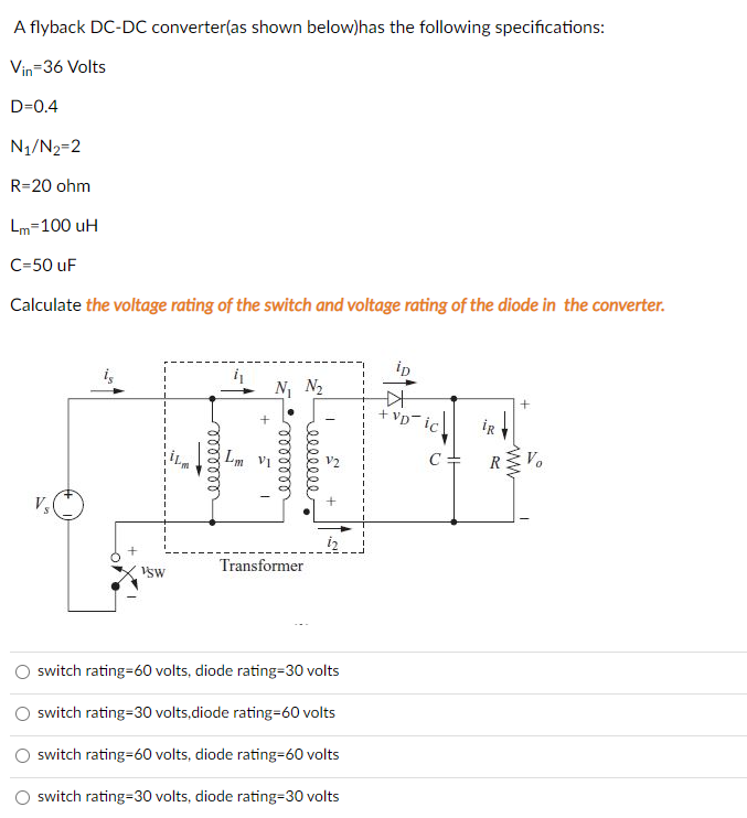 Solved A flyback DC-DC converter(as shown below)has the | Chegg.com