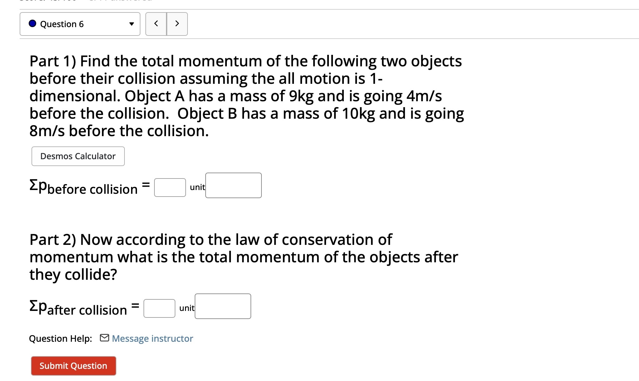 Solved Part 1) ﻿Find the total momentum of the following two | Chegg.com