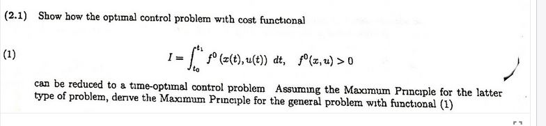 Solved (2.1) Show how the optimal control problem with cost | Chegg.com