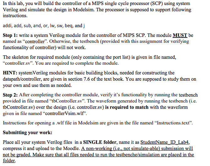 In this lab, you will build the controller of a MIPS | Chegg.com