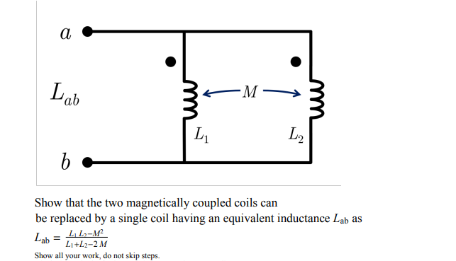 Solved Show that the two magnetically coupled coils can be | Chegg.com