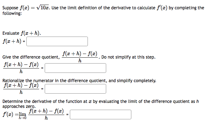 Solved Suppose f(x)=10x. Use the limit definition of the | Chegg.com