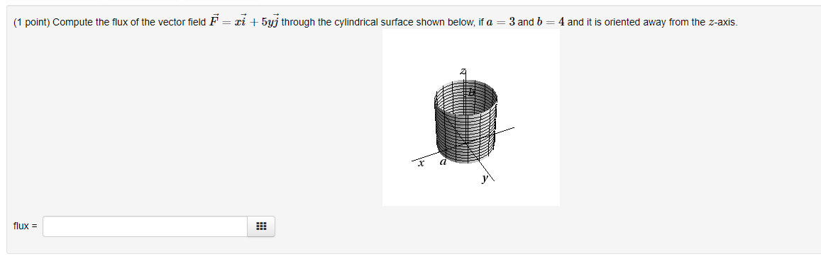 Solved (1 point) Compute the flux of the vector field F = xi | Chegg.com