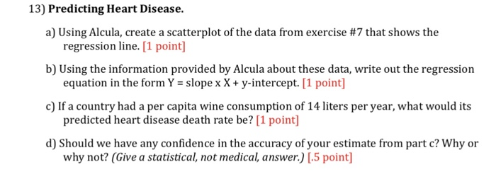 Solved 13) Predicting Heart Disease. a) Using Alcula, create | Chegg.com