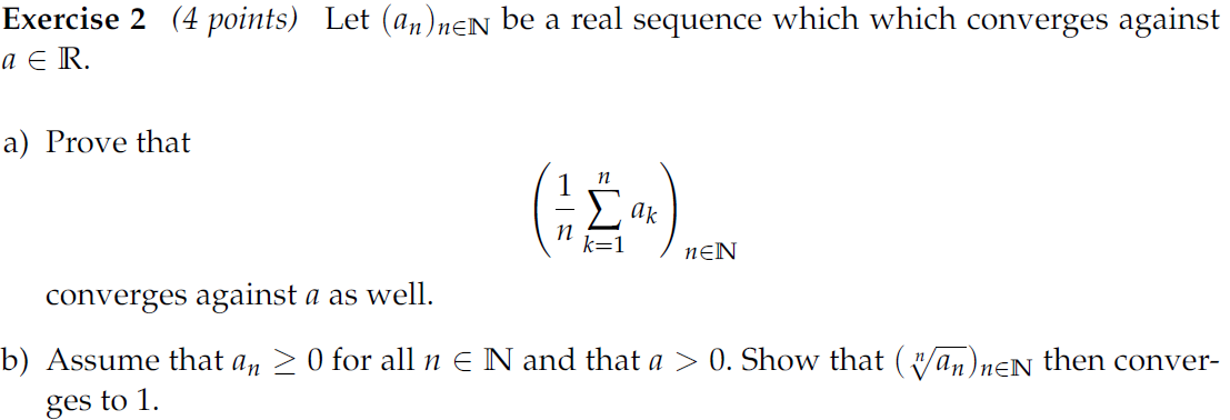 Solved Exercise 2 (4 points) Let (an)nen be a real sequence | Chegg.com