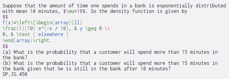 Solved Suppose that the amount of time one spends in a bank | Chegg.com