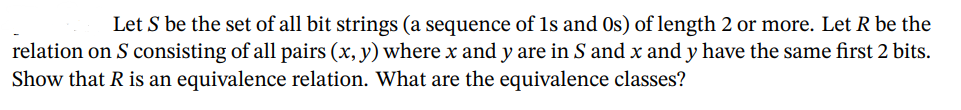 Solved Let S ﻿be the set of all bit strings (a sequence of | Chegg.com