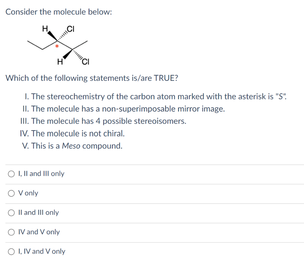 [solved] Consider The Molecule Below Which Of The Follow