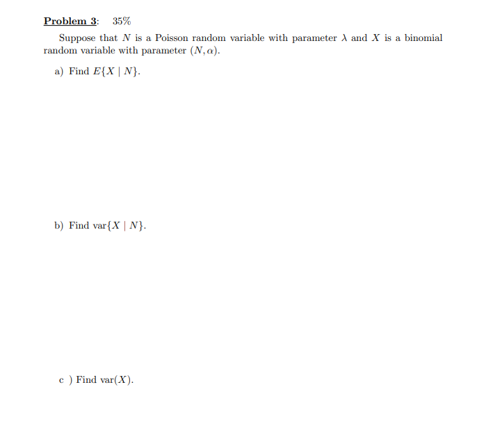 Solved Problem 3: 35% Suppose that N is a Poisson random | Chegg.com