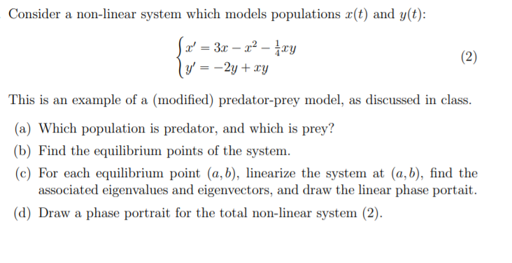 Consider a non-linear system which models populations | Chegg.com