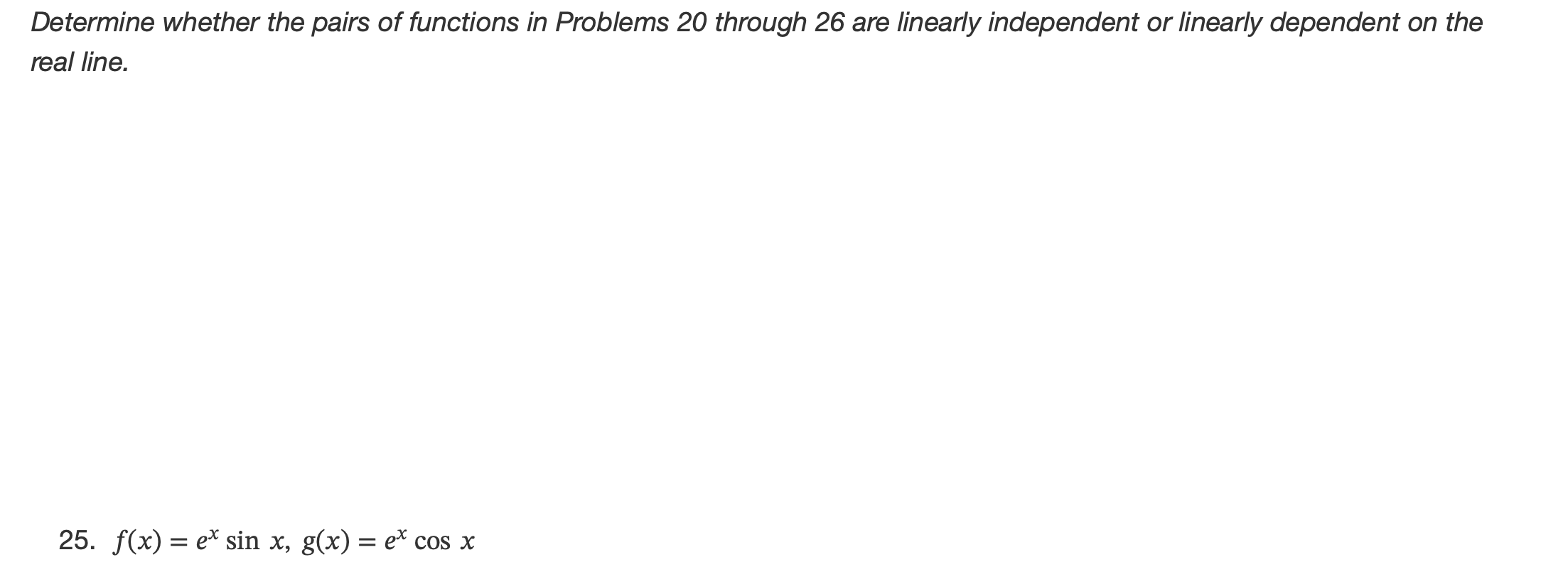 Solved Determine Whether The Pairs Of Functions In Problems 4105