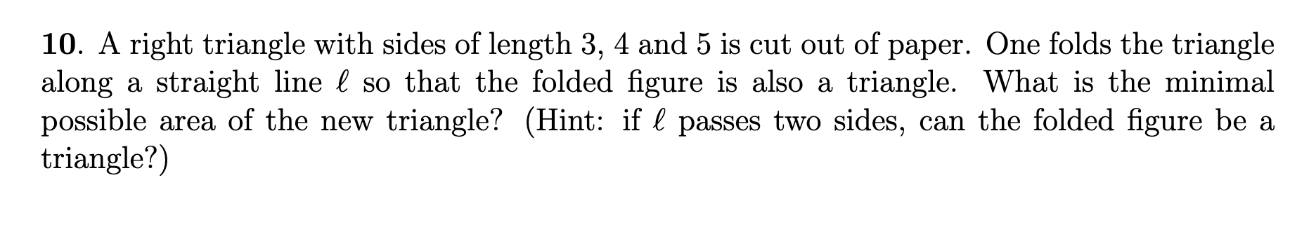 10. A right triangle with sides of length 3,4 and 5 | Chegg.com