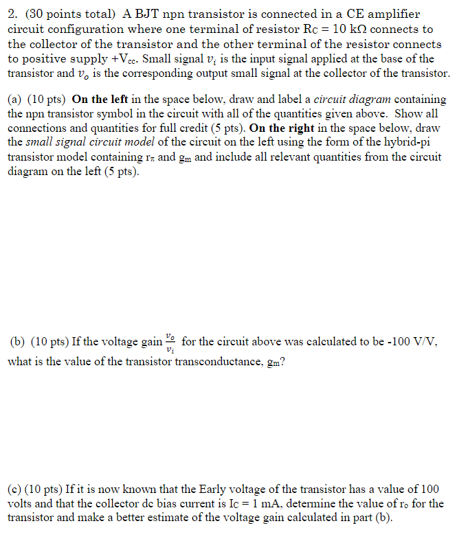 Solved 2. (30 points total) A BJT npn transistor is | Chegg.com