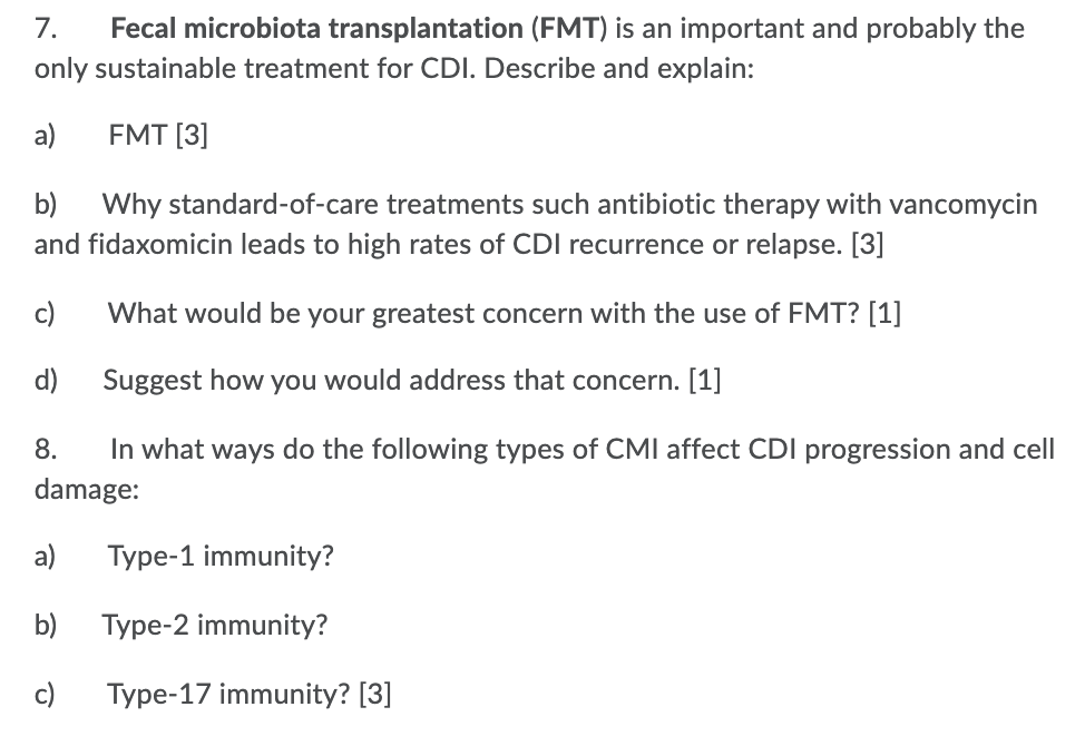 Solved 7. Fecal microbiota transplantation (FMT) is an | Chegg.com